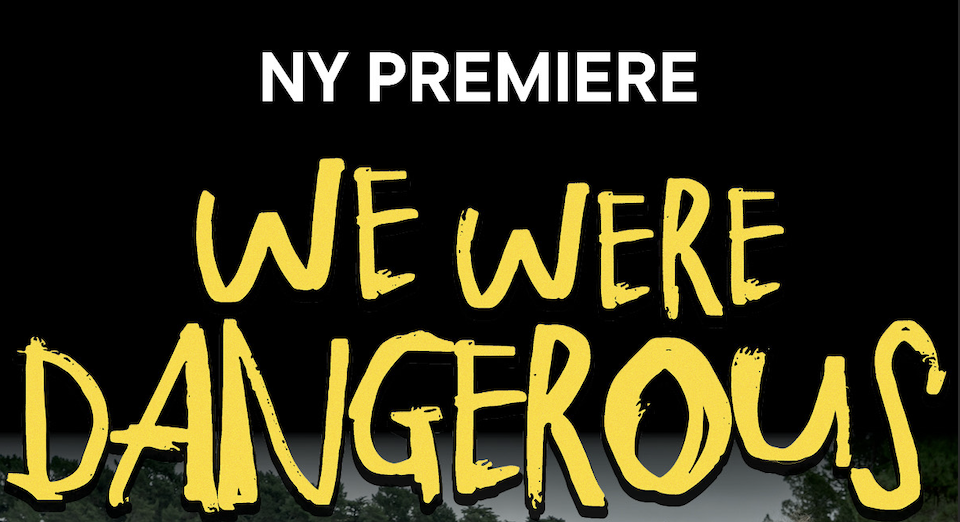 We Were Dangerous New York Screening with Erana James & Rima Te Wiata ...